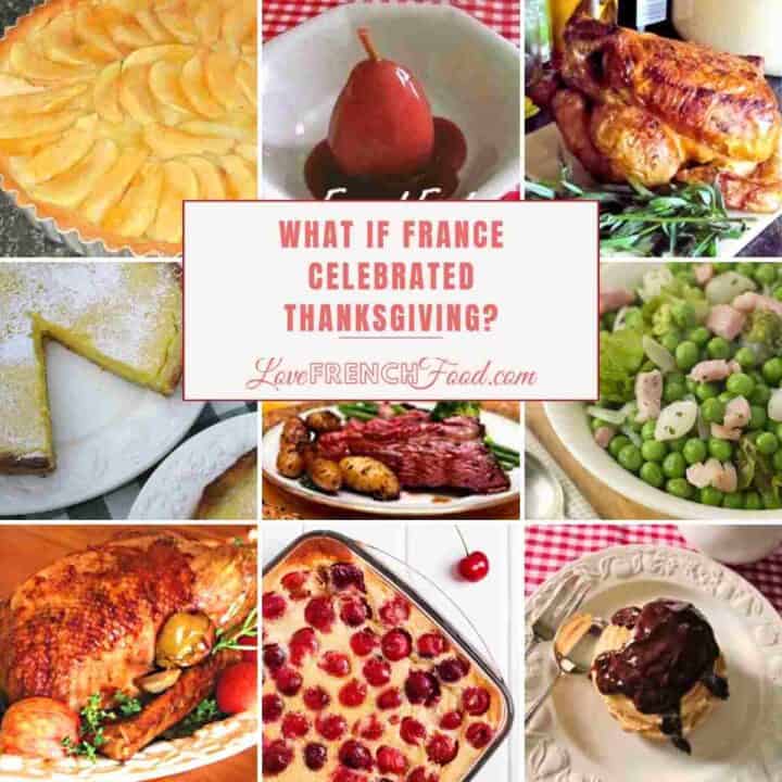 🙏A French Feast for Thanksgiving—Elegant Recipes to Celebrate with ...