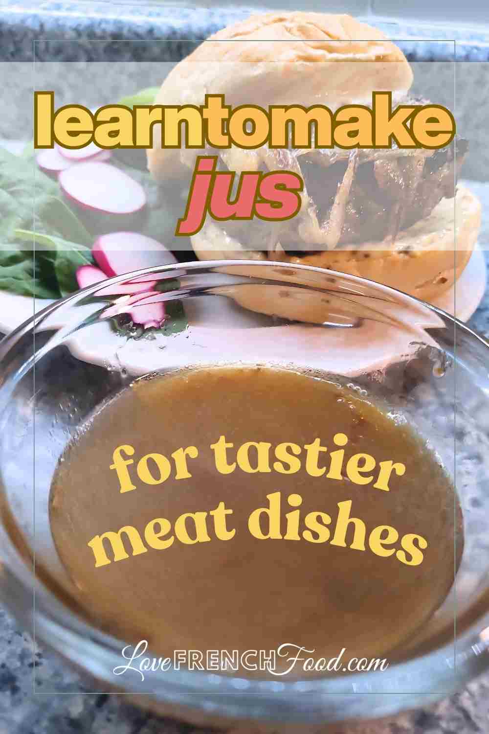 ♨️How To Make Jus For Juicy Burgers - Love French Food